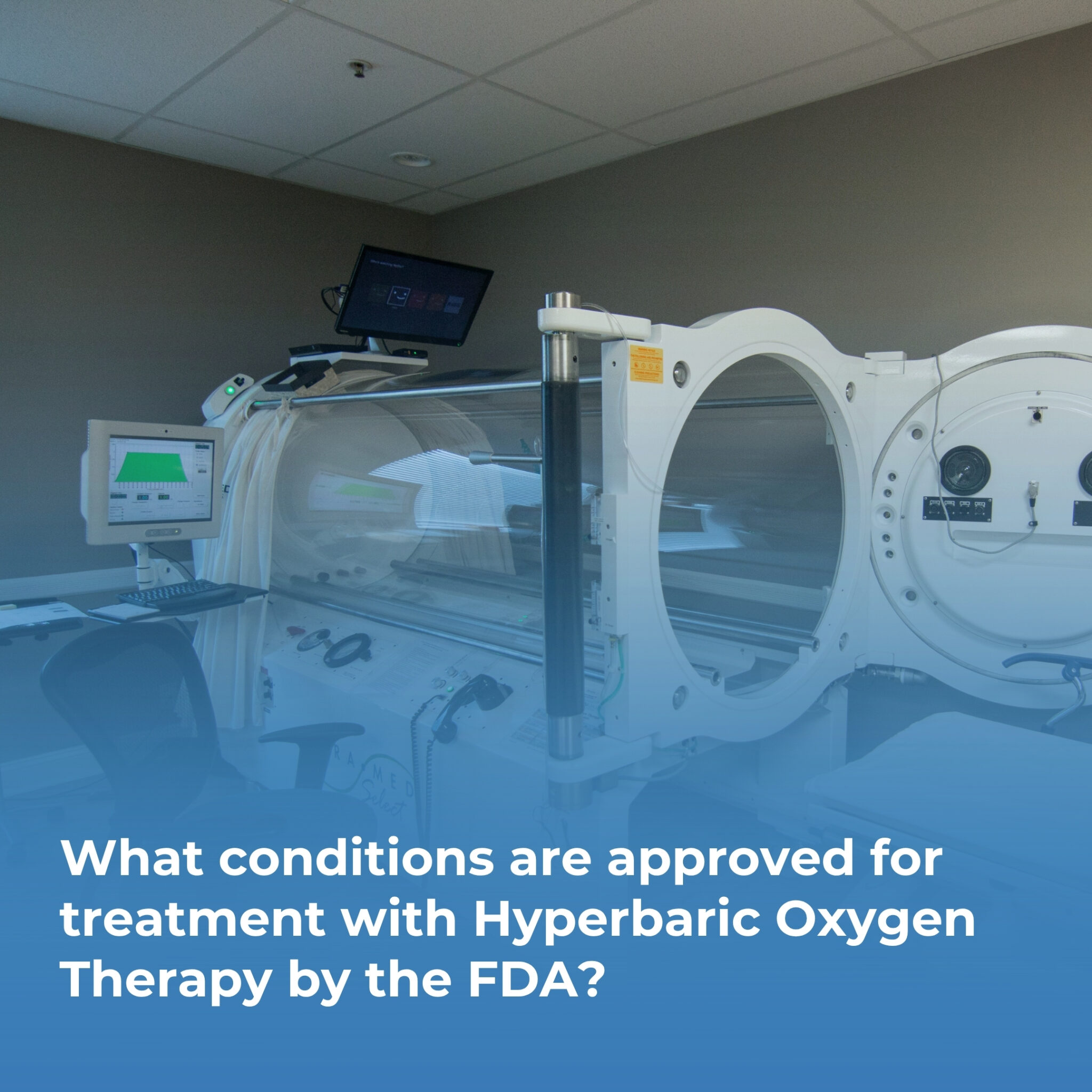 Hyperbaric Oxygen Therapy: FDA-Recognized Treatments You Should Know ...
